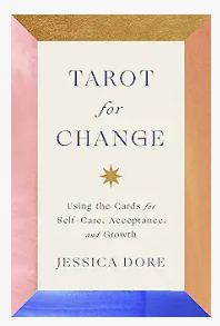 Tarot for Change by Jessica Dore – Indie South